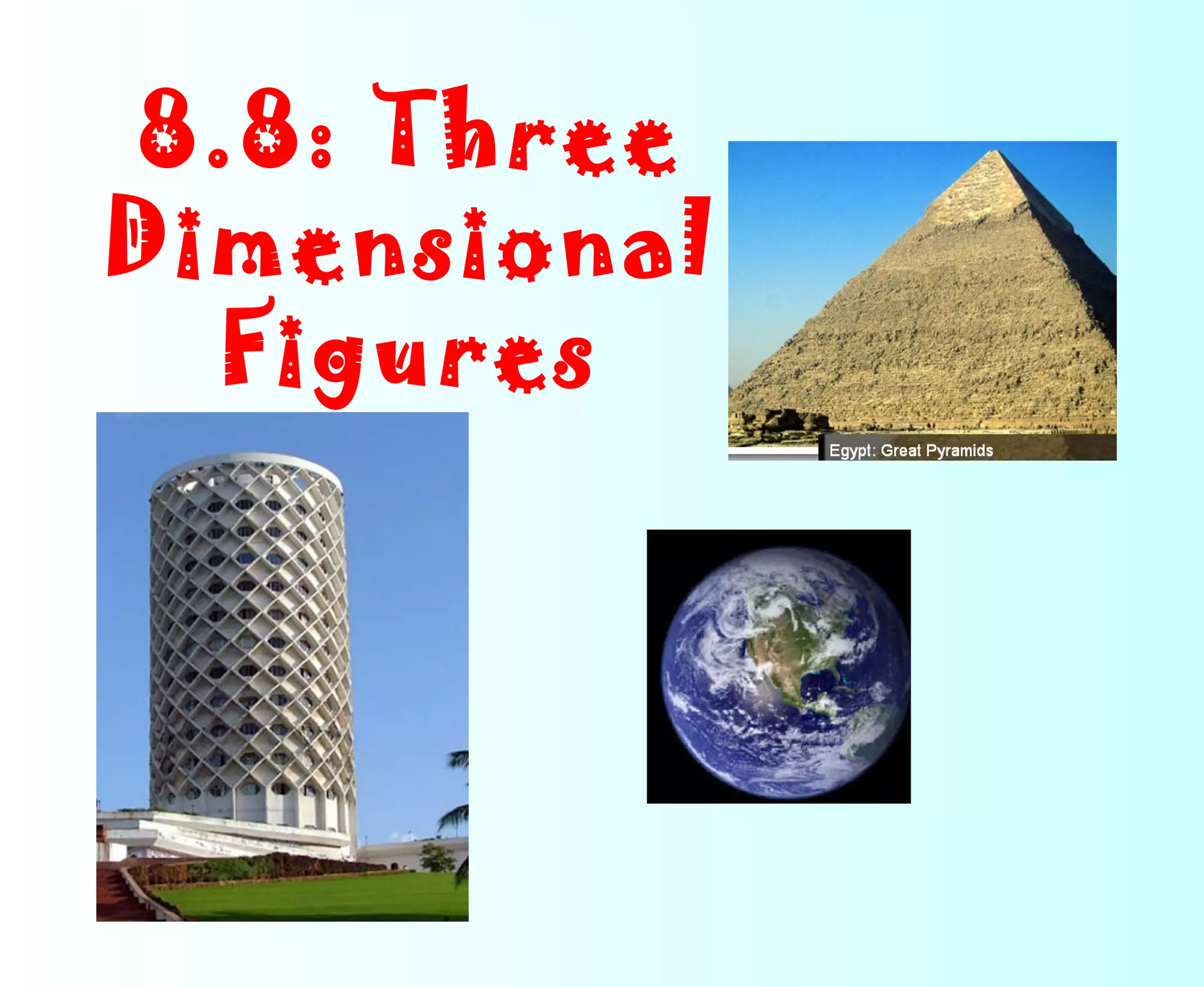 Lesson 8.8: 3-D Figures | PPT