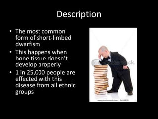 8 9 a,ryan shaw,achondroplasia | PPT