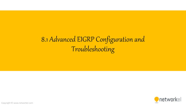 CCNA Advanced EIGRP Configuration and Troubleshooting | PPTX