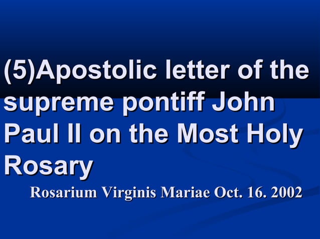 8. Apostolic Letter on Rosary | PPT