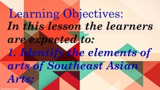 Grade 8-Arts- Fabric Design of Southeast Asia | PPTX