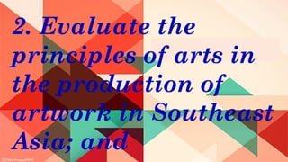 Grade 8-Arts- Fabric Design of Southeast Asia | PPTX
