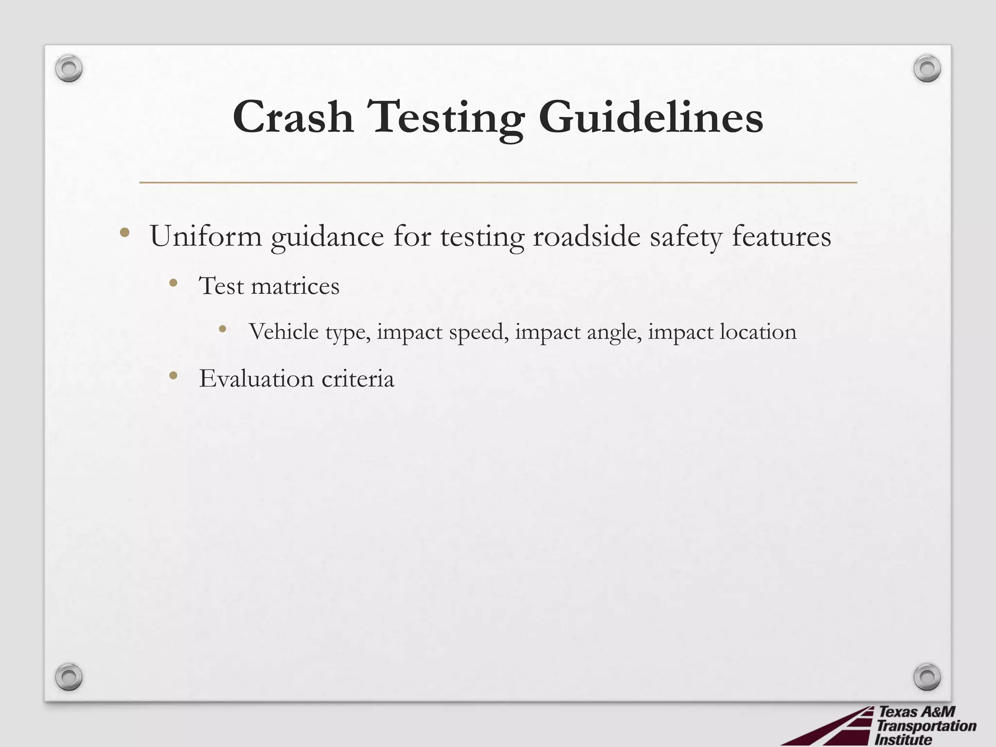 Manual for Assessing Safety Hardware (MASH) 2016 Implementation: What ...