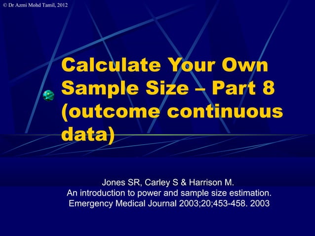 8.Calculate samplesize for clinical trials (continuous outcome) | PPT