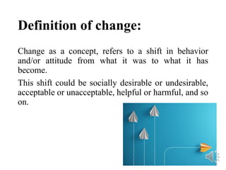 Change********************************************* | PPT