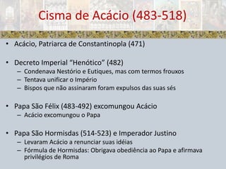 História da Igreja - O Cisma do Oriente | PPTX