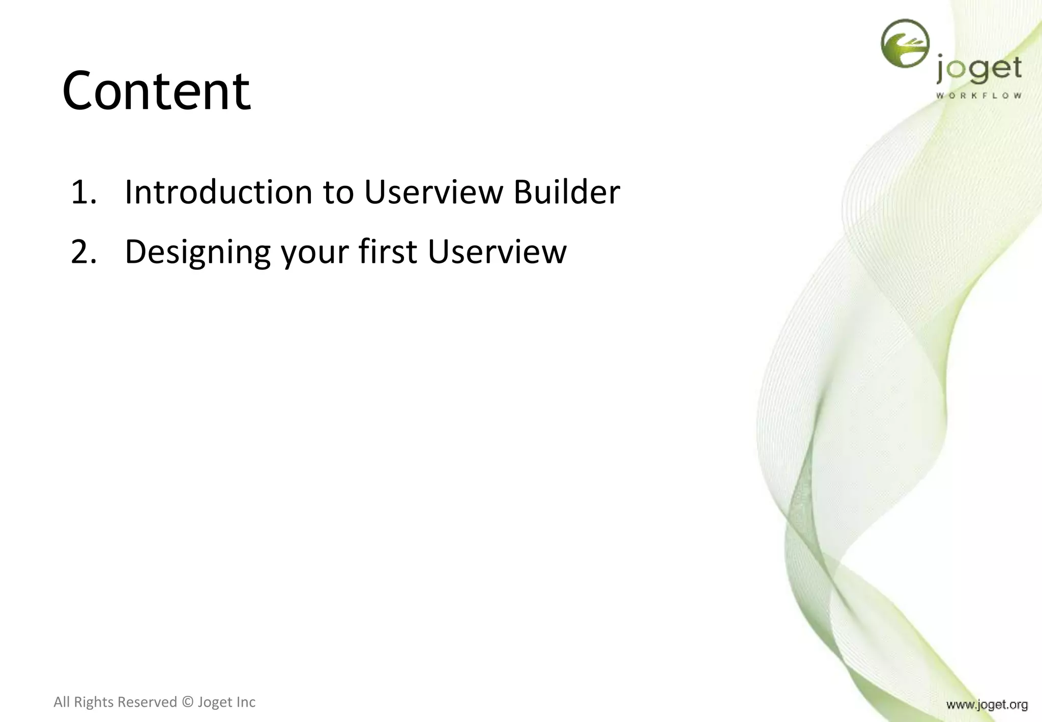 Joget Workflow v6 Training Slides - 8 - Designing your First Userview | PPT