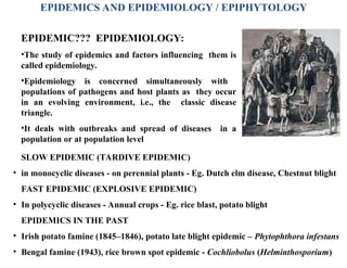 EPIDEMICS AND EPIDEMIOLOGY in plant pathology | PPT