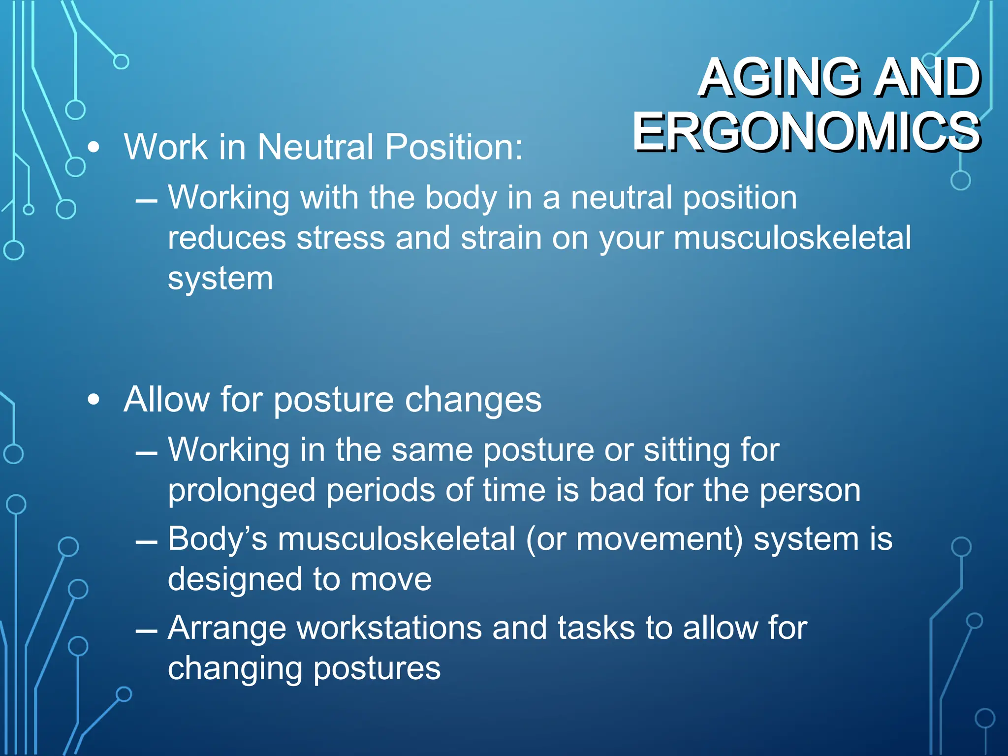 8-Ergonomics of Aging.ppt · version 1.ppt