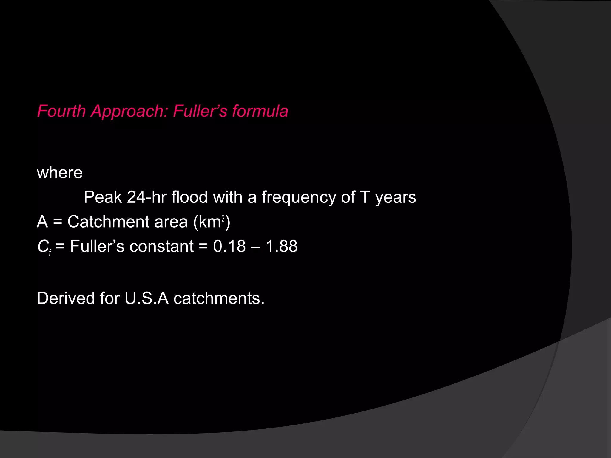 Hydrology (Estimation of peak flood discharge) | PPT