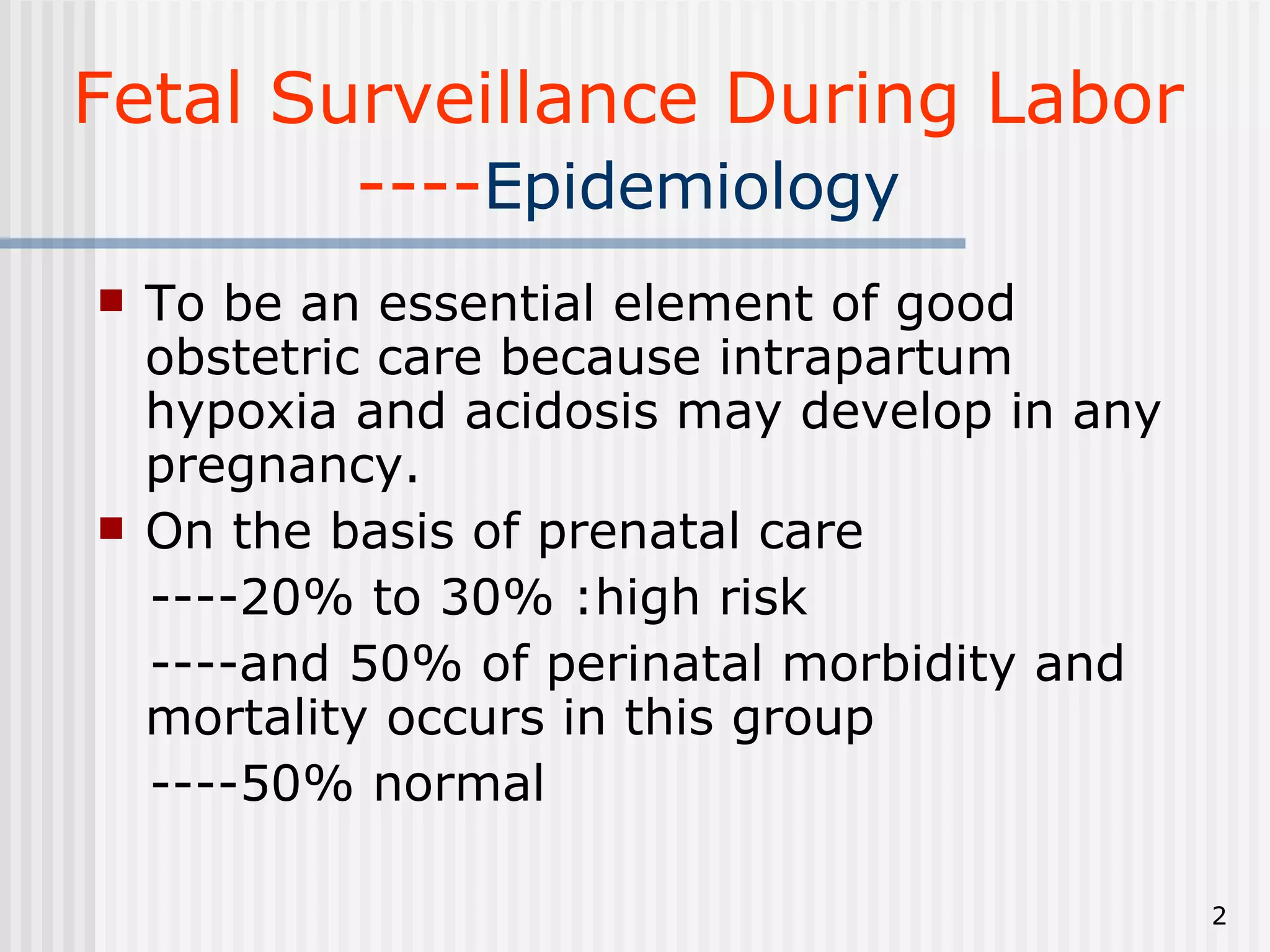 8.Fetal Surveillance During Labor | PPT