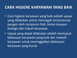 8. higiene karyawan | PPTX