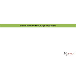 8 How to check status of-digital signature | PPT | Free Download