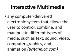 Interactive Multimedia Technology