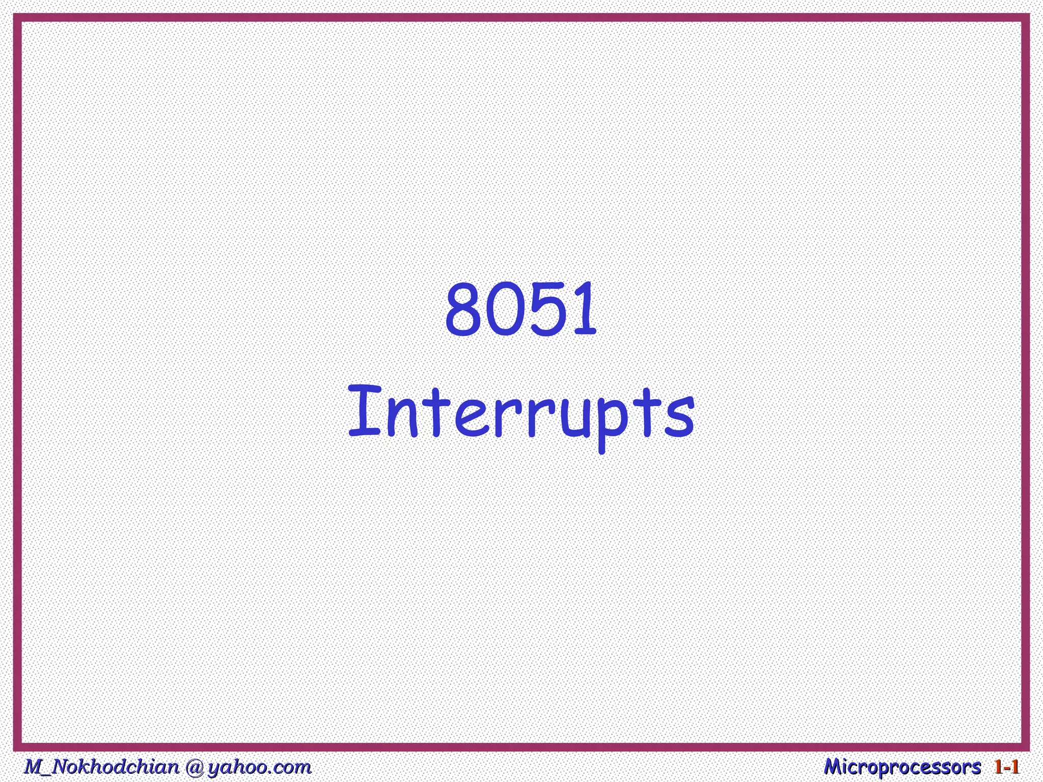 8 interrupt 8051 | PPT