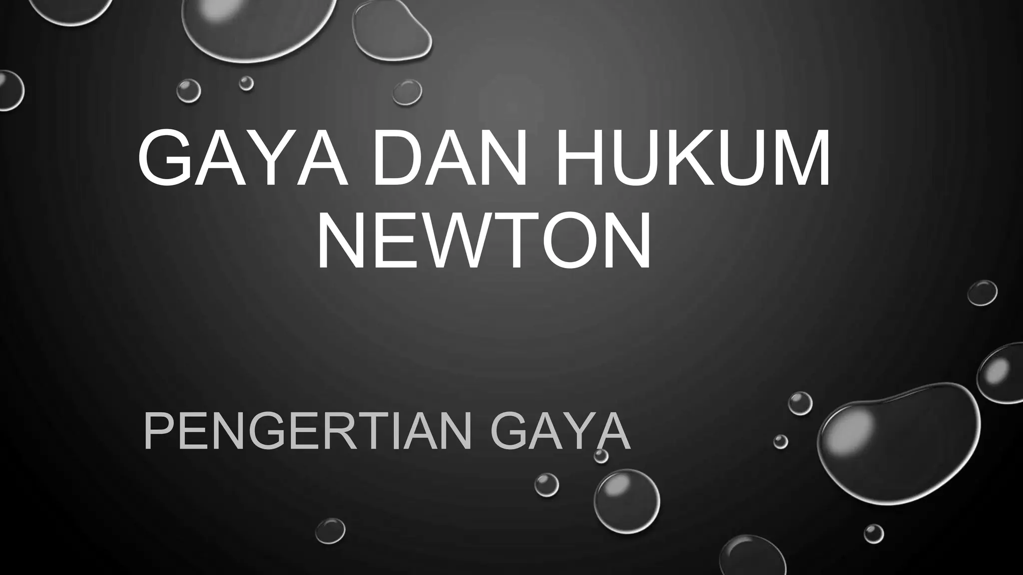 8-IPA-Gaya dan Hukum Newton.pptx kelas 8 | PPTX