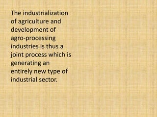 The Need for Balanced Agro-industrial Growth in Agricultural Production ...
