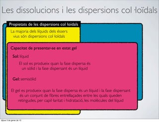 08. Les dissolucions i les dispersions col·loïdals | PDF