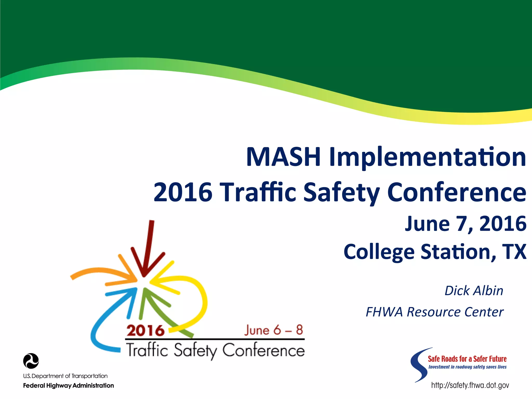 Manual for Assessing Safety Hardware (MASH) Implementation — An ...