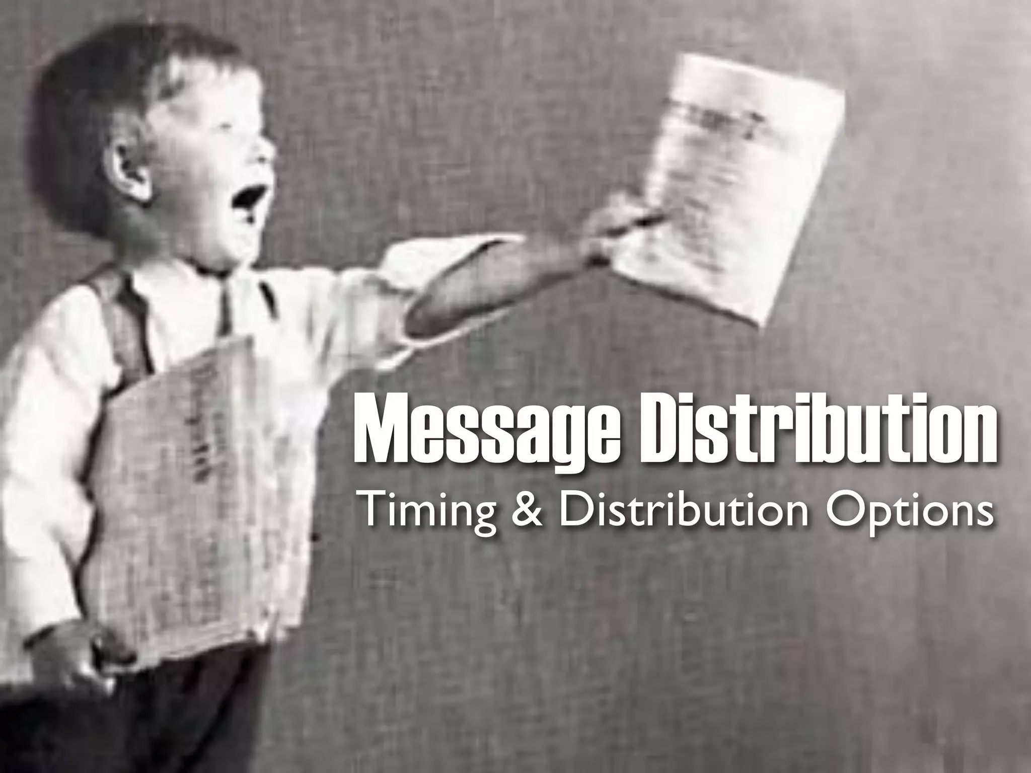 Message Development &Distribution | PDF