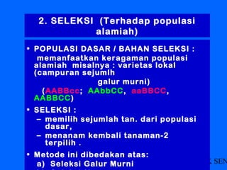 8 metode-pemuliaan-tanaman-yang-menyerbuk-sendiri | PPT