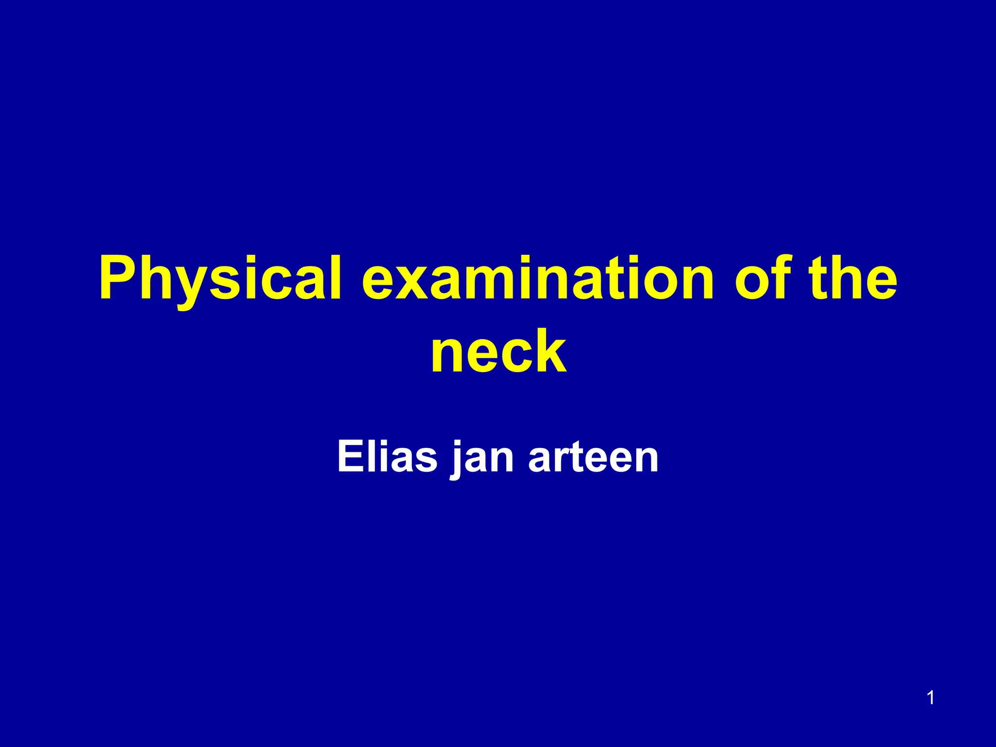 8 neck examination | PPTX