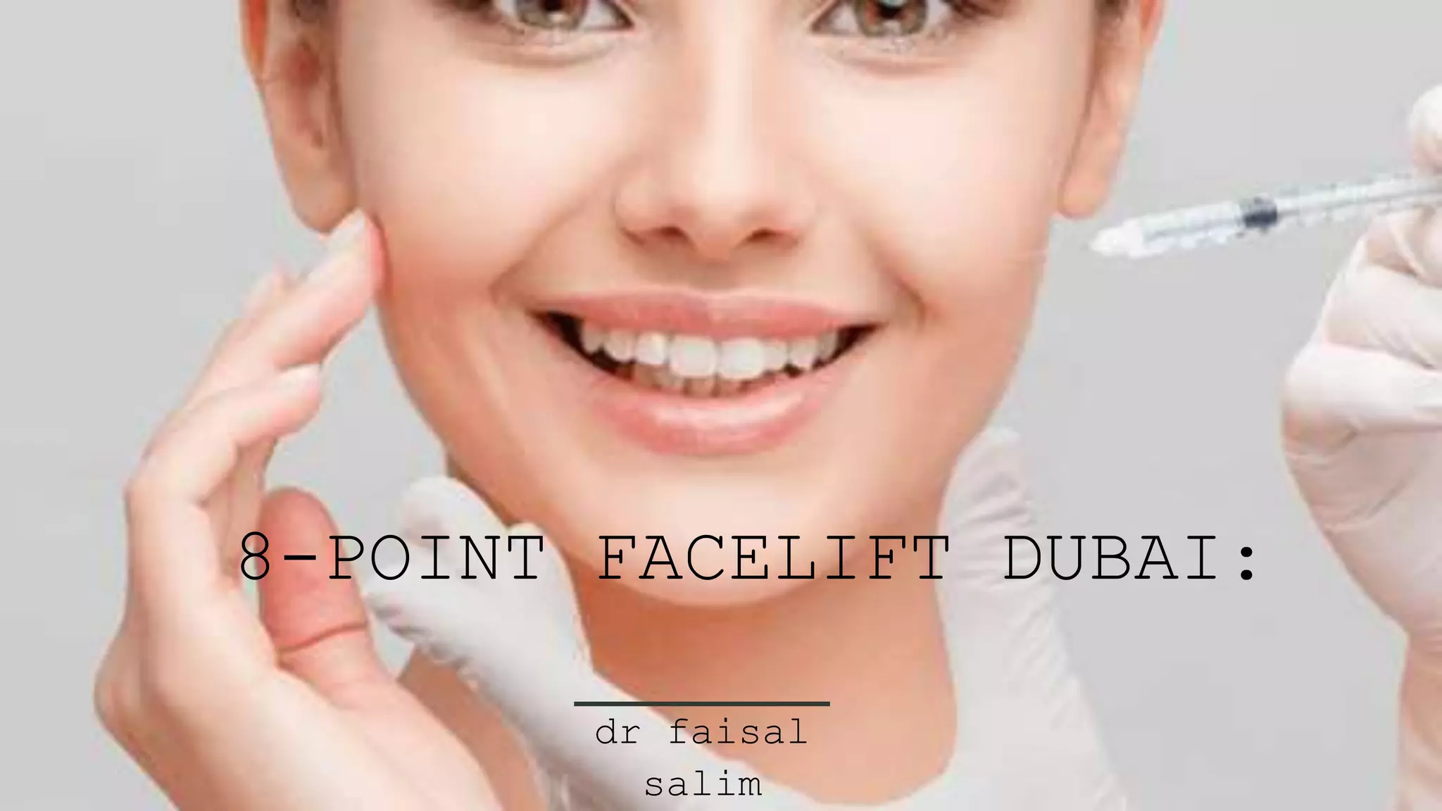 8-POINT FACELIFT DUBAI.pptx