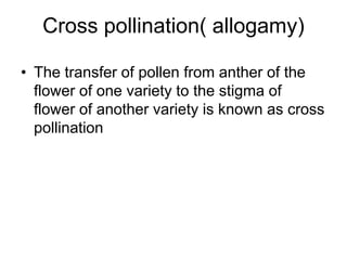 8-Pollination & Fecundation.ppt