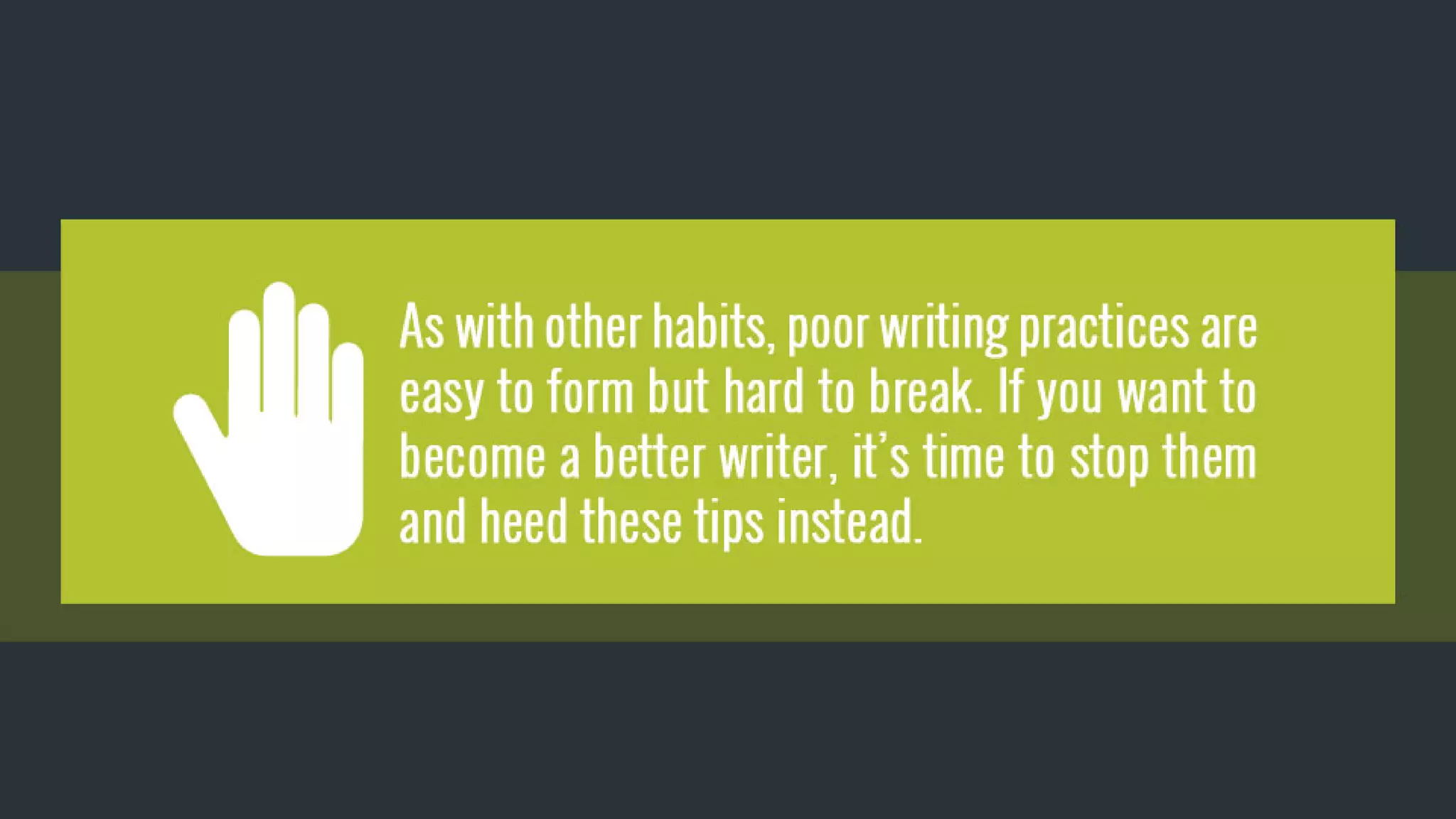 8 Poor Writing Practices You Need to Stop Doing Right Now | PPT | Free ...