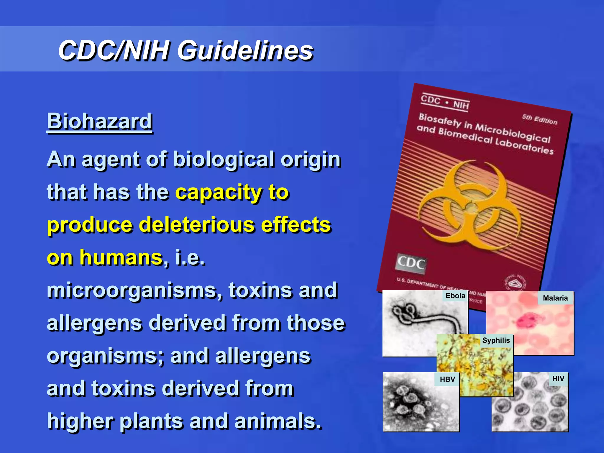 8. principles of biosafety, biocontainment & program management (nbb160 ...