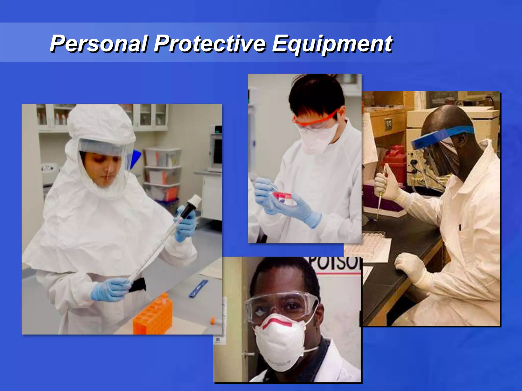8. principles of biosafety, biocontainment & program management (nbb160 ...