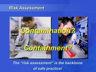8. principles of biosafety, biocontainment & program management (nbb160 ...