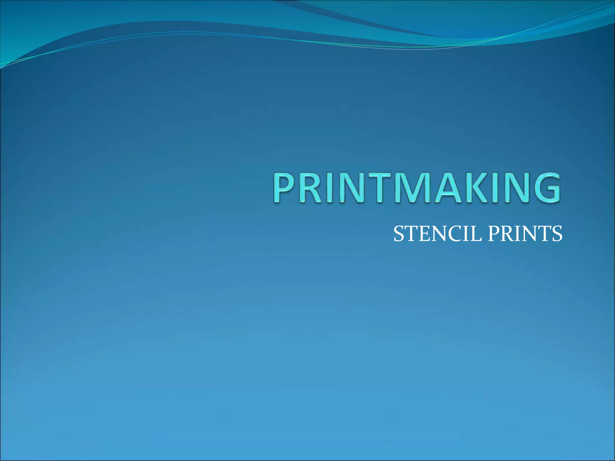 8- PRINTMAKING steps.ppt