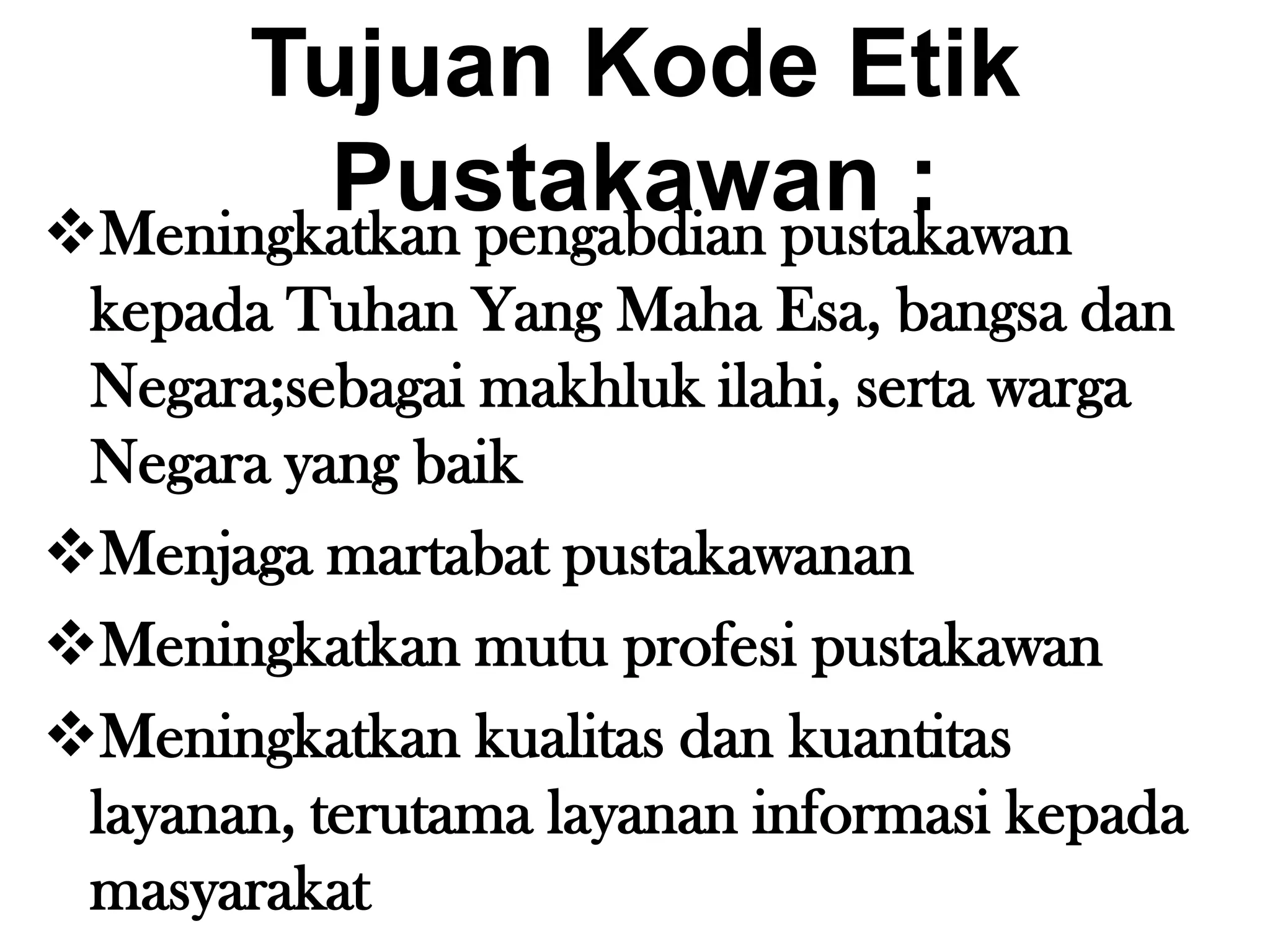 8. profesi pustakawan dan kode etiknya | PPTX
