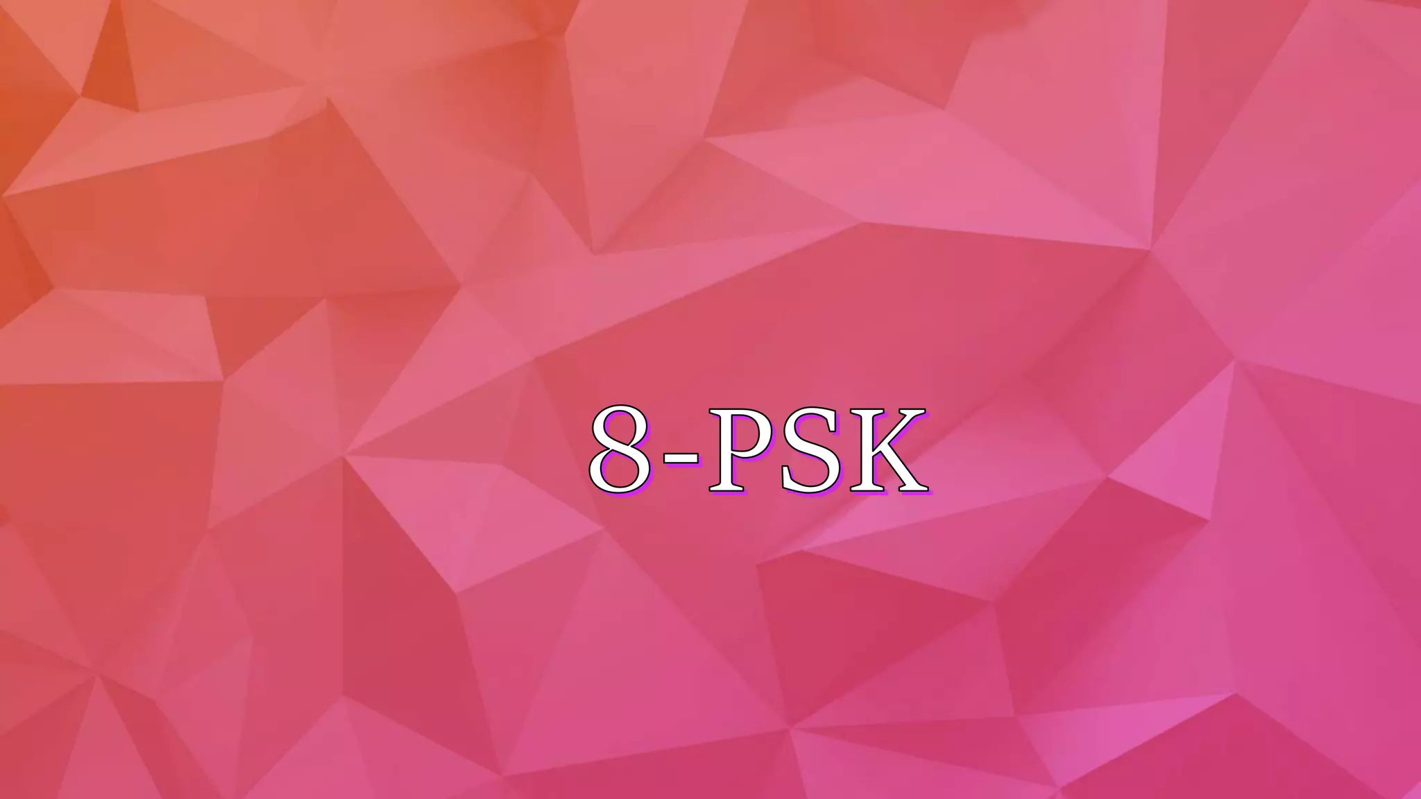8-PSK(Digital Communication Technique) | PPTX