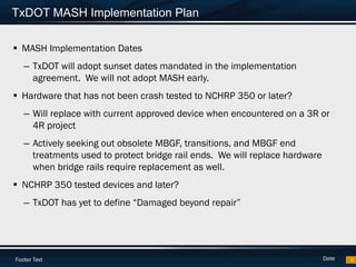 Manual for Assessing Safety Hardware (MASH) 2016 Implementation Process ...