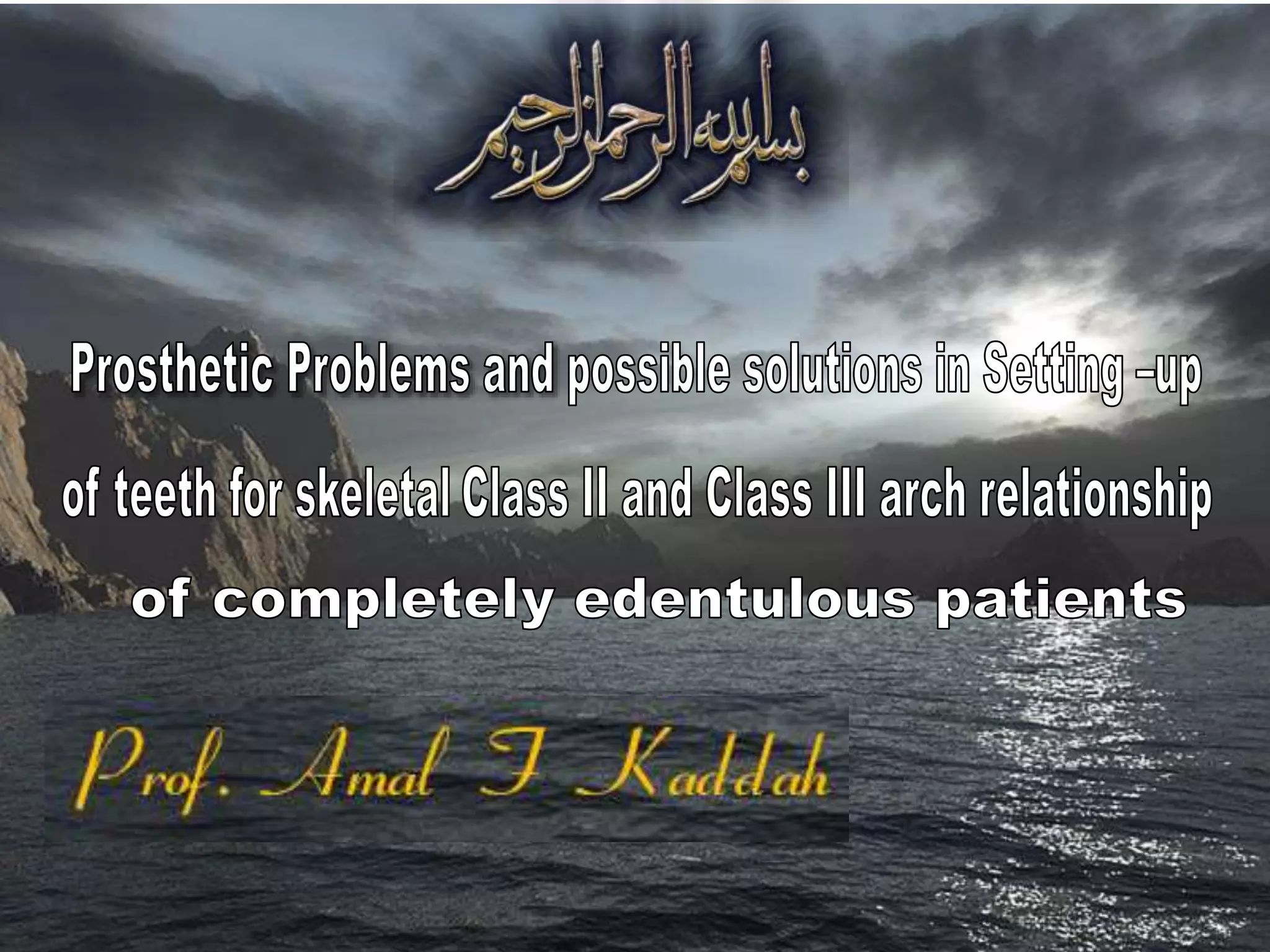 8 - setting of teeth for class I, II and II arch relation ship (Edited ...