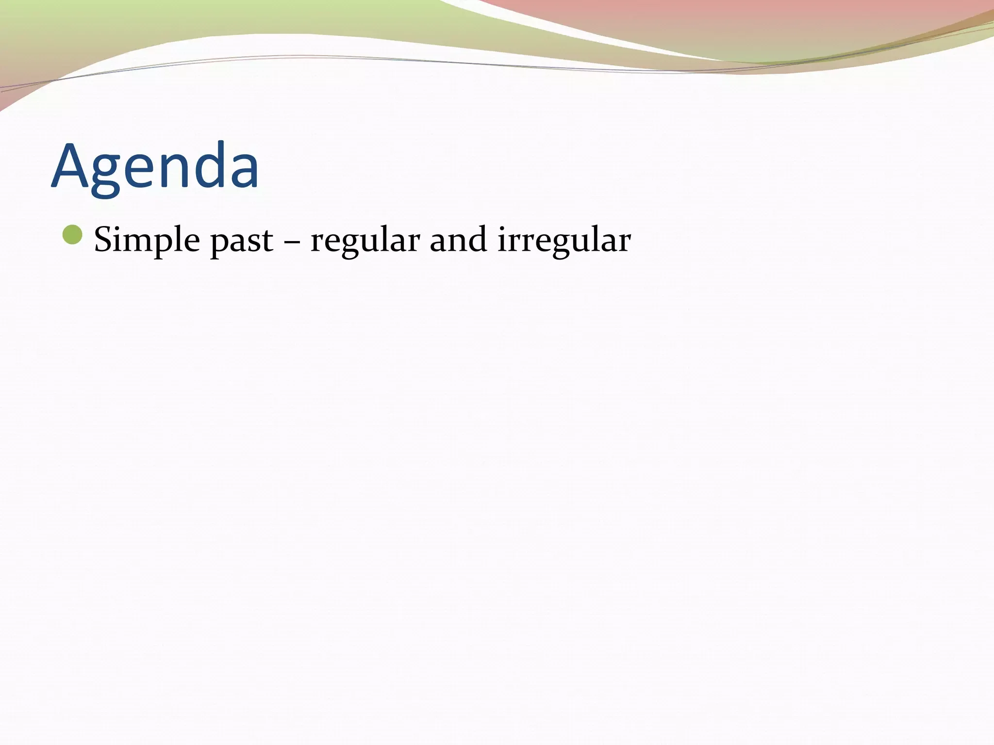 8. simple past. reg and irreg | PPT