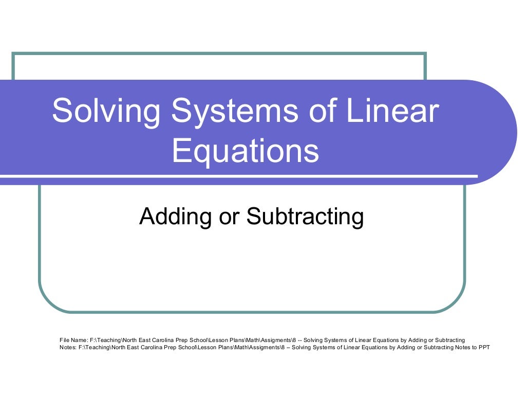 8 - solving systems of linear equations by adding or subtracting
