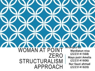 study reading novel (woman at point zero)- structuralism approach | PPT