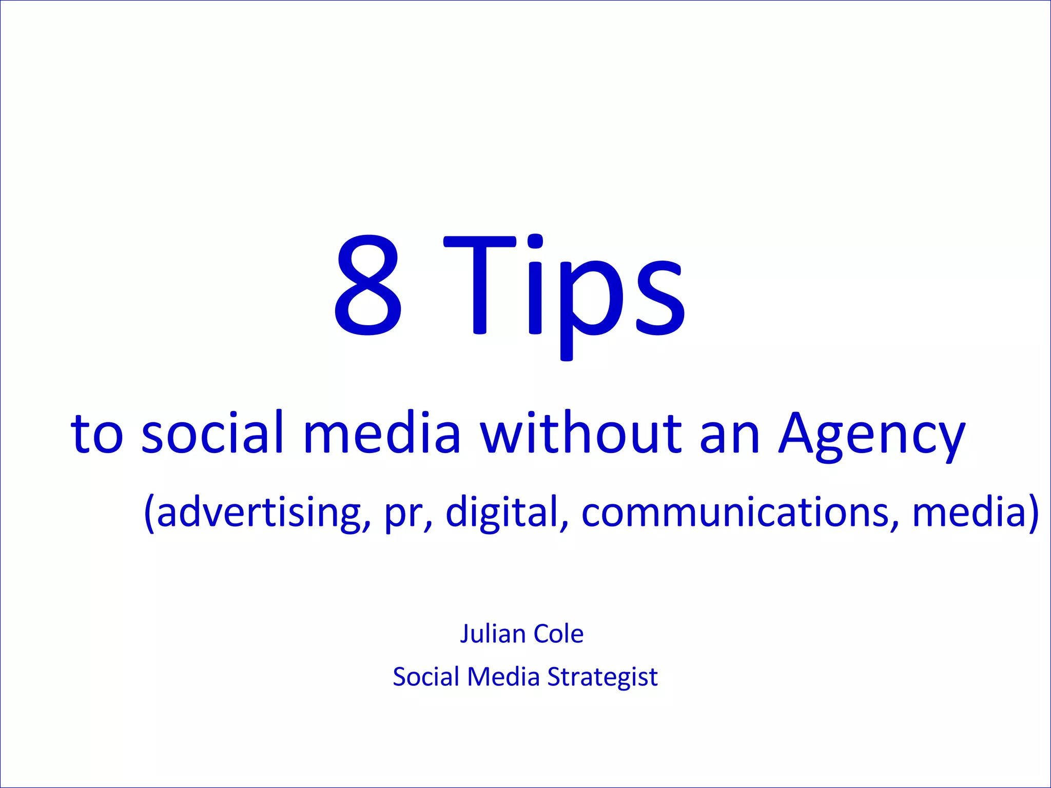 8 Tips To Social Media | PPT