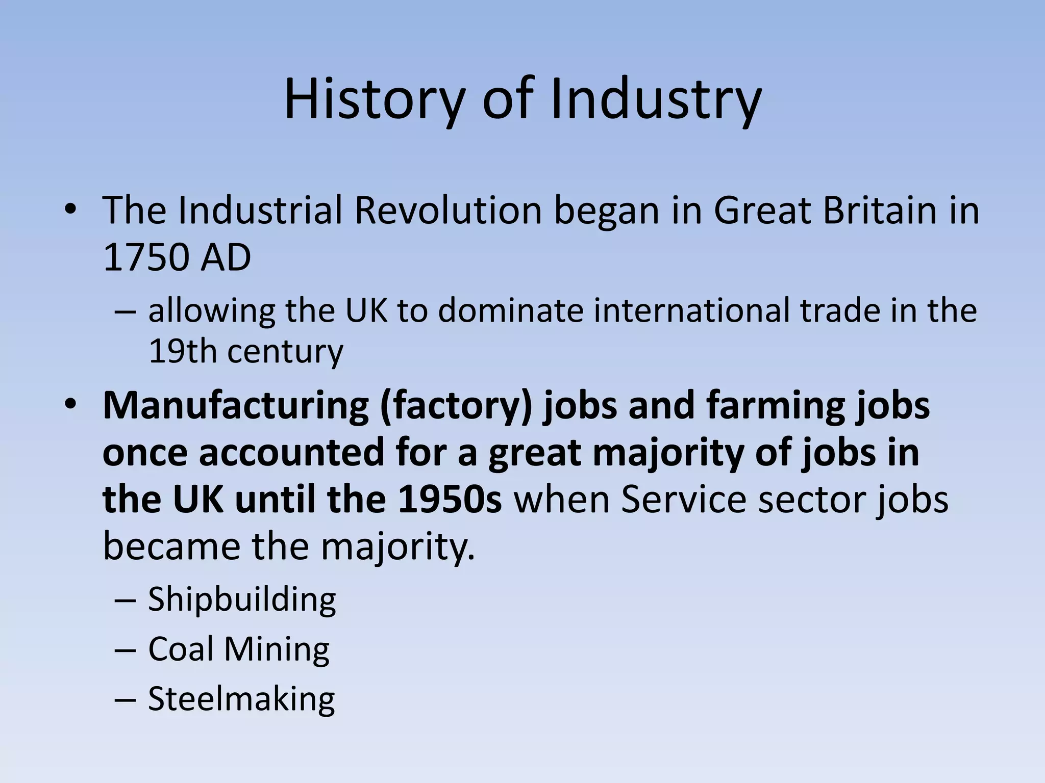8. traditional branches of industry in great britain | PPTX
