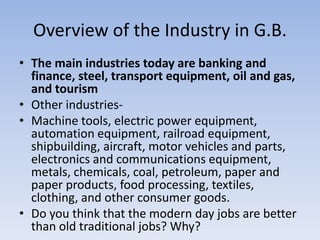8. traditional branches of industry in great britain | PPTX