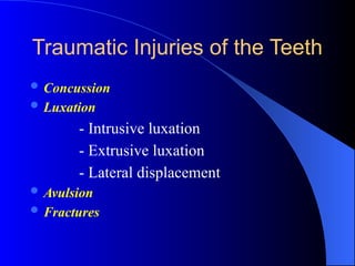 -Trauma to Teeth and Facial Structures.pptx