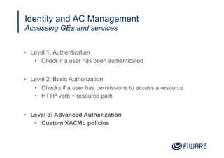 FIWARE Global Summit - Identity Management and Access Control | PPT