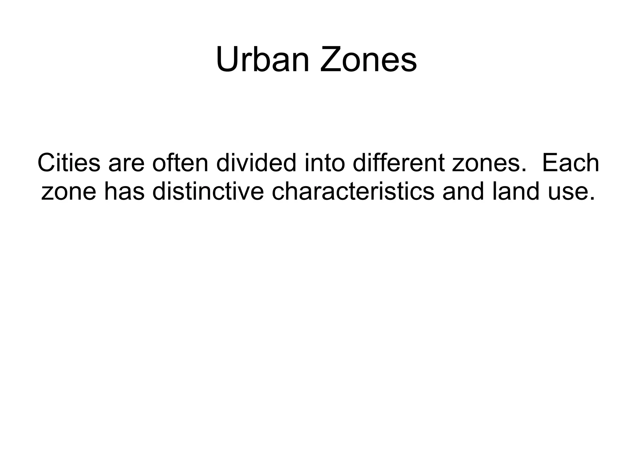 8 - Urban Zoning | PPT | Geography | Science