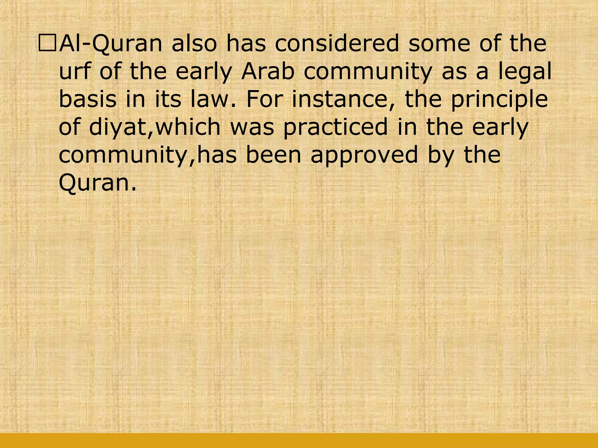 Introduction to Usul Fiqh :Uruf as a source of law | PPT