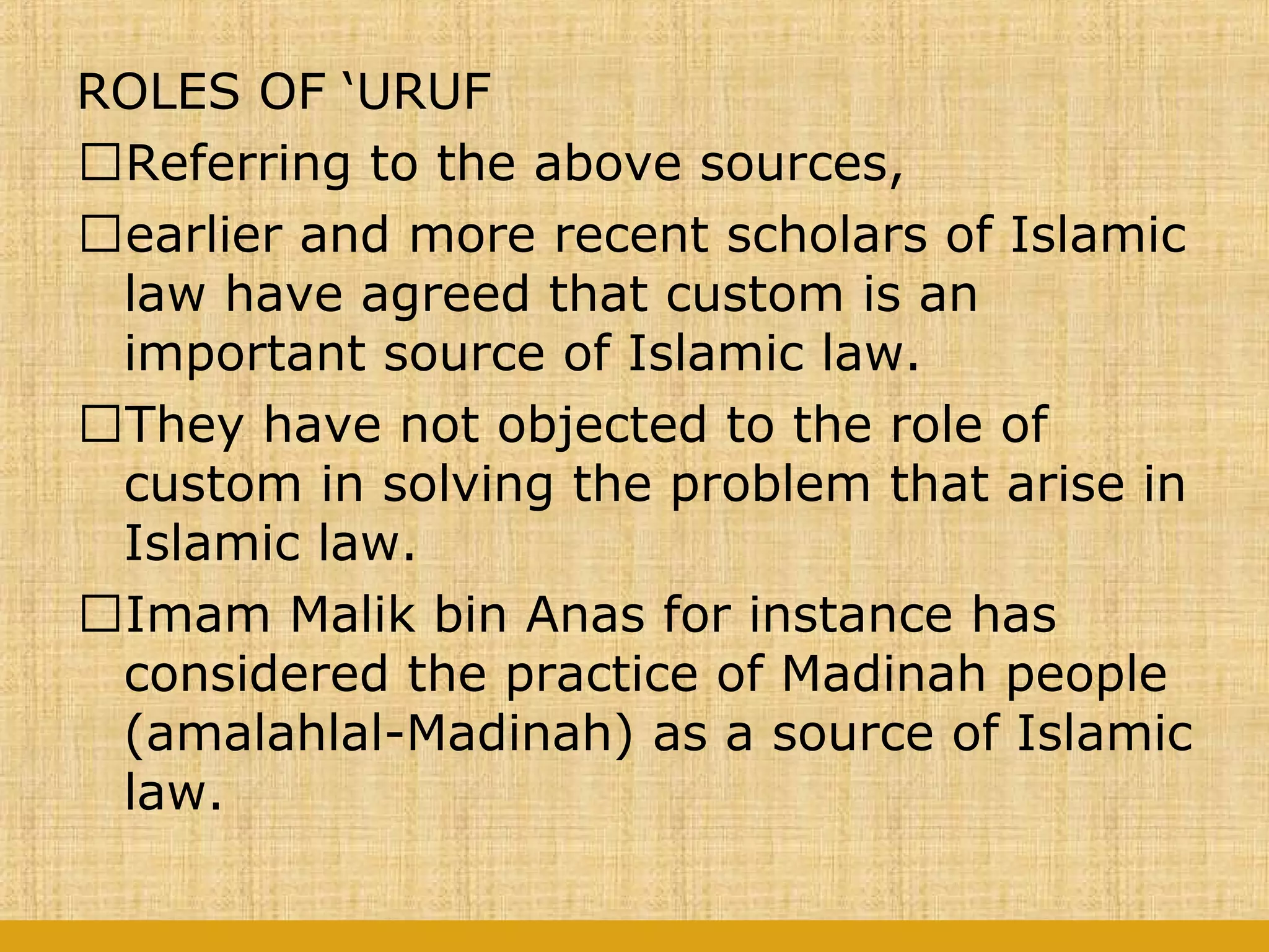 Introduction to Usul Fiqh :Uruf as a source of law | PPT
