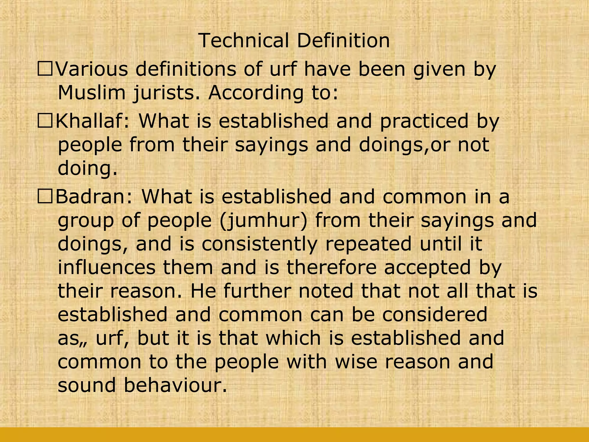 Introduction to Usul Fiqh :Uruf as a source of law | PPT