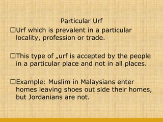 Introduction to Usul Fiqh :Uruf as a source of law | PPT